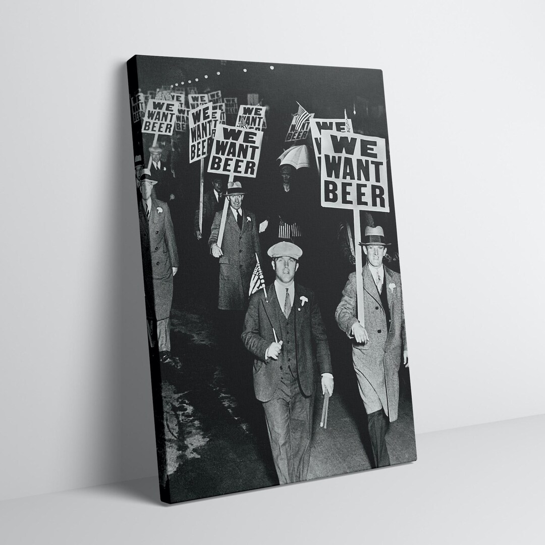 We Want Beer | Prohibition Protest Photo 1920s | Vintage Wall Art ...