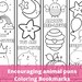Coloring Bookmarks for Kids, Encouraging Animal Puns, Cute Random Acts ...
