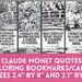 Claude Monet Quotes Coloring Bookmarks, French Impressionist Painter ...
