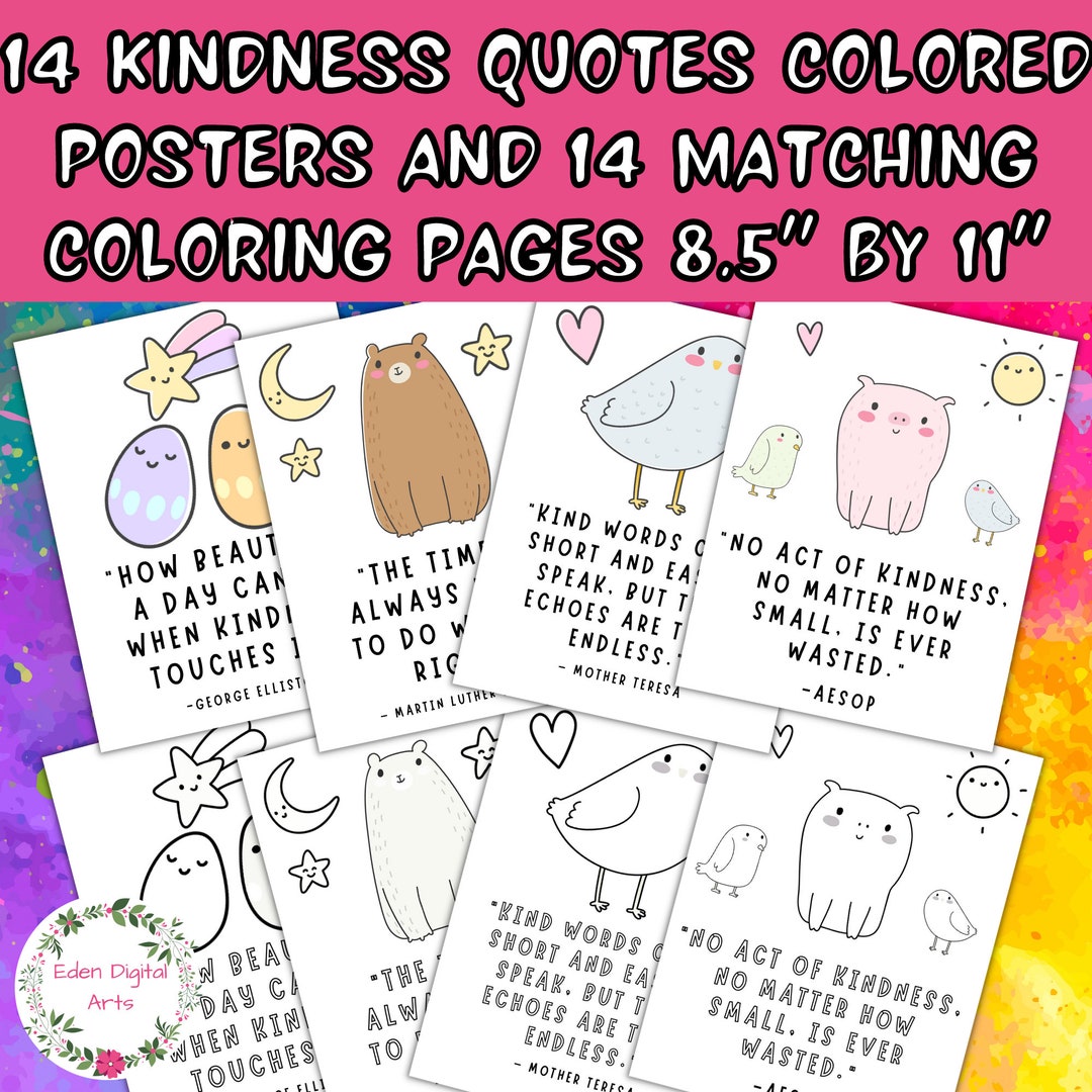 Kindness Quotes Posters and Coloring Pages Set, Be Kind Friend School ...