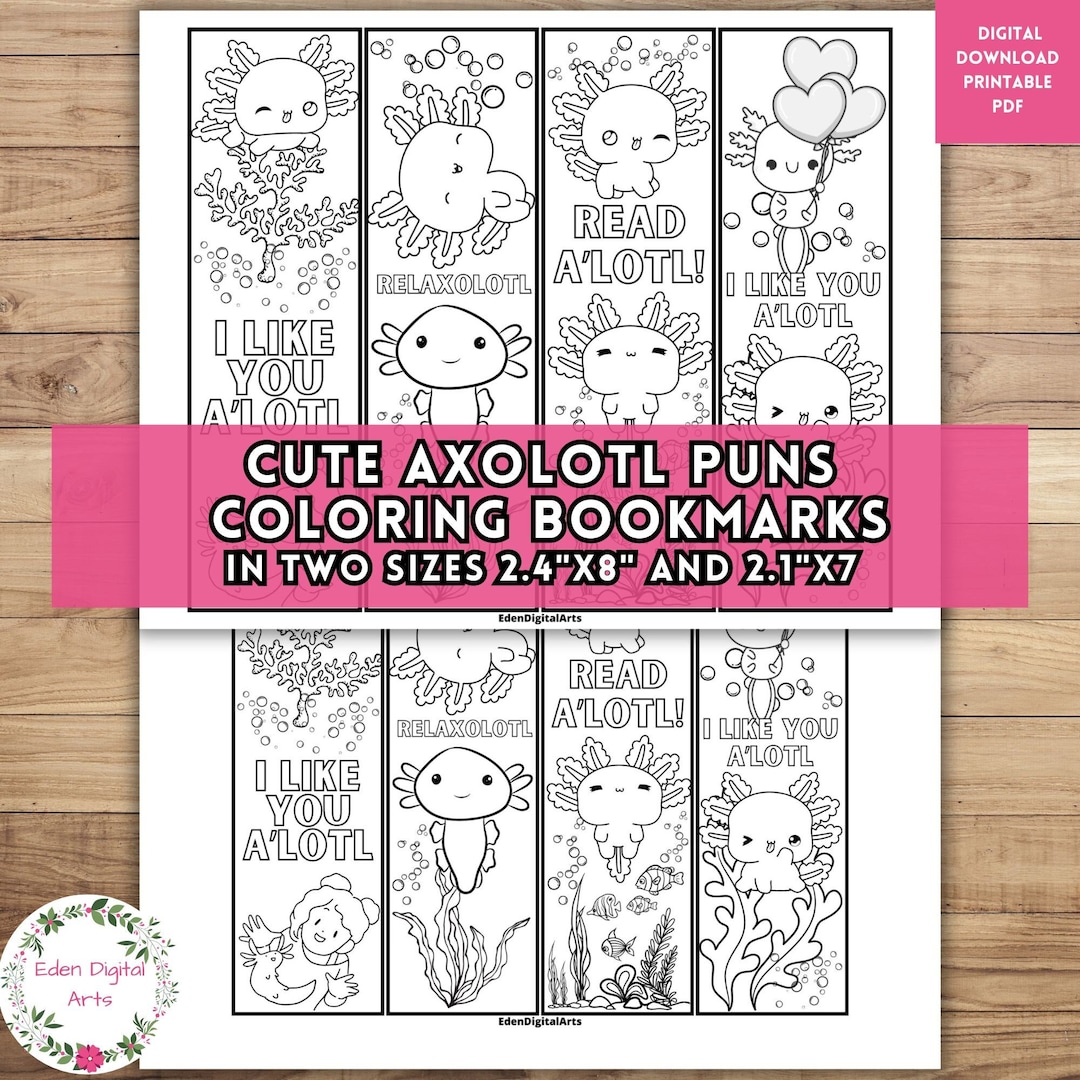 Cute Axolotl Pun Bookmarks to Color Kids Party Favors Classroom ...
