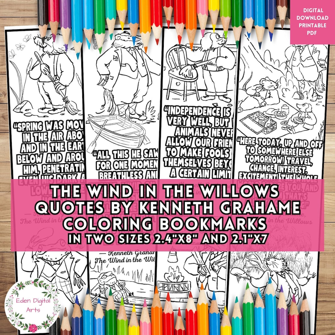 Bookmarks to Color With Wind in the Willows Quotes by Kenneth Grahame ...