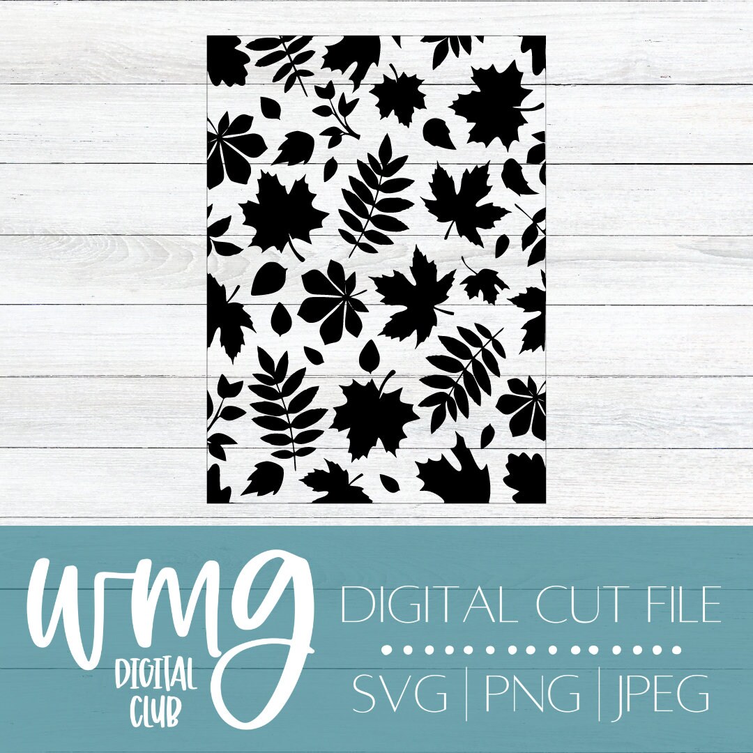 Fall Leaves Background SVG Fall Svgs Quotes SVG Cricut Design Files for ...