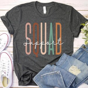 Support Squad Support Squad Shirt Support Teacher Shirt - Etsy