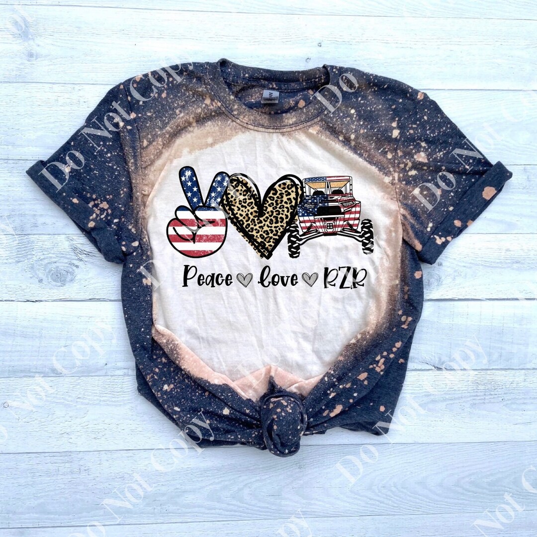 Peace Love RZR American Themed, Side by Side, Polaris T-shirt, SXS ...