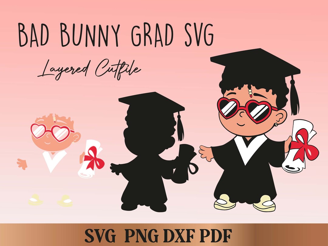 Bad Bunny Graduation Svg PNG Baby Benito Senior Class of 2023 - Etsy