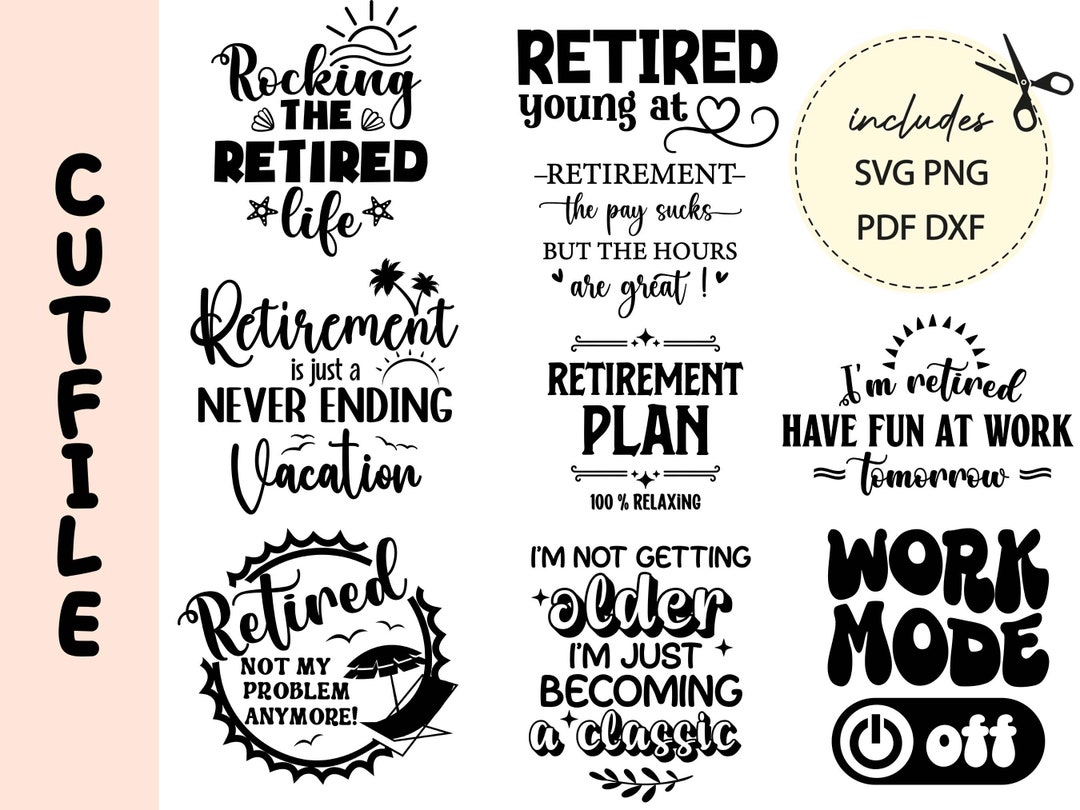 Retirement Svg Bundle, Officially Retired Svg, Funny Retirement Saying ...