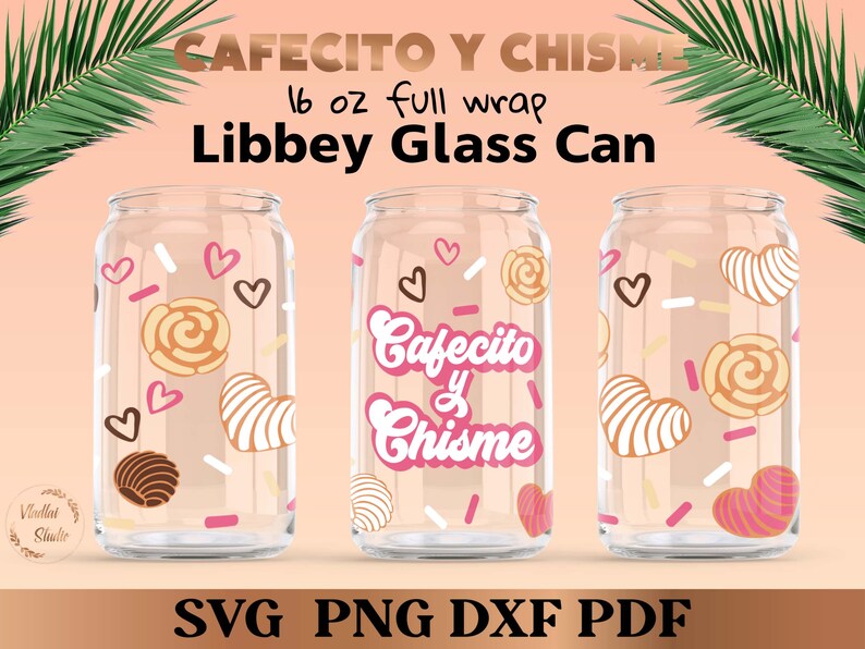 Cafecito Y Chisme Concha 16 Oz Libbey Glass Can Wrap Sweet Etsy