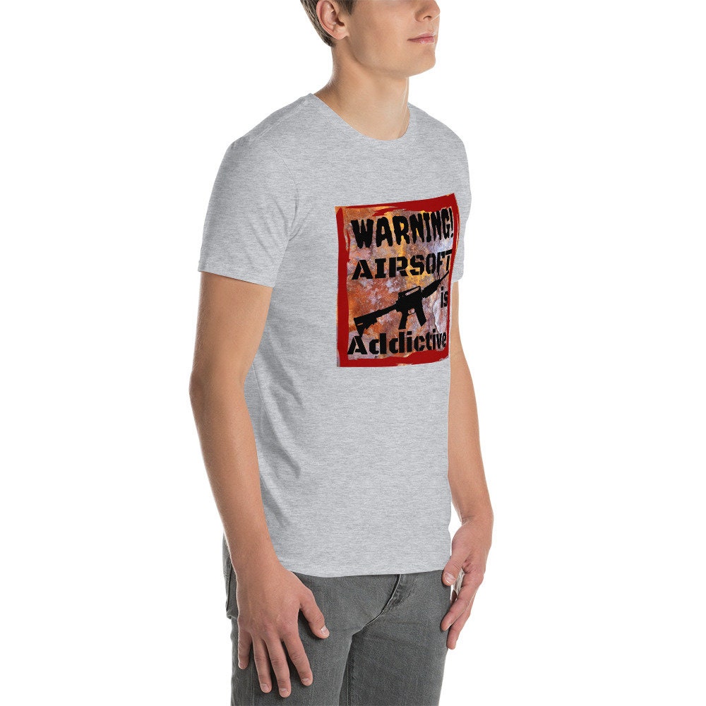 Airsoft T-shirt warning Airsoft is Addictive Fun Design Makes a Great ...