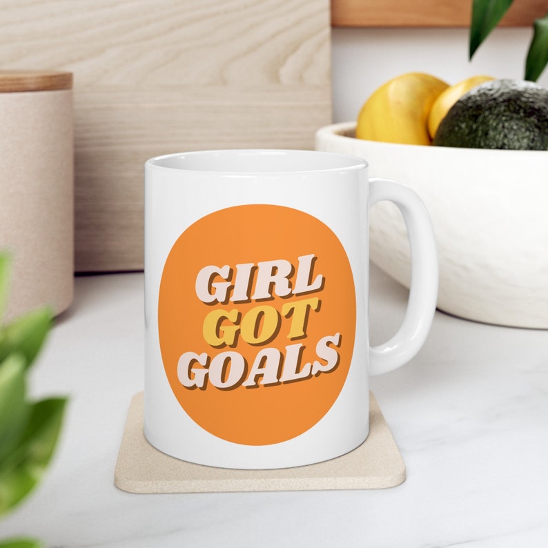 Coffee Mug Girl Got Goals - Etsy