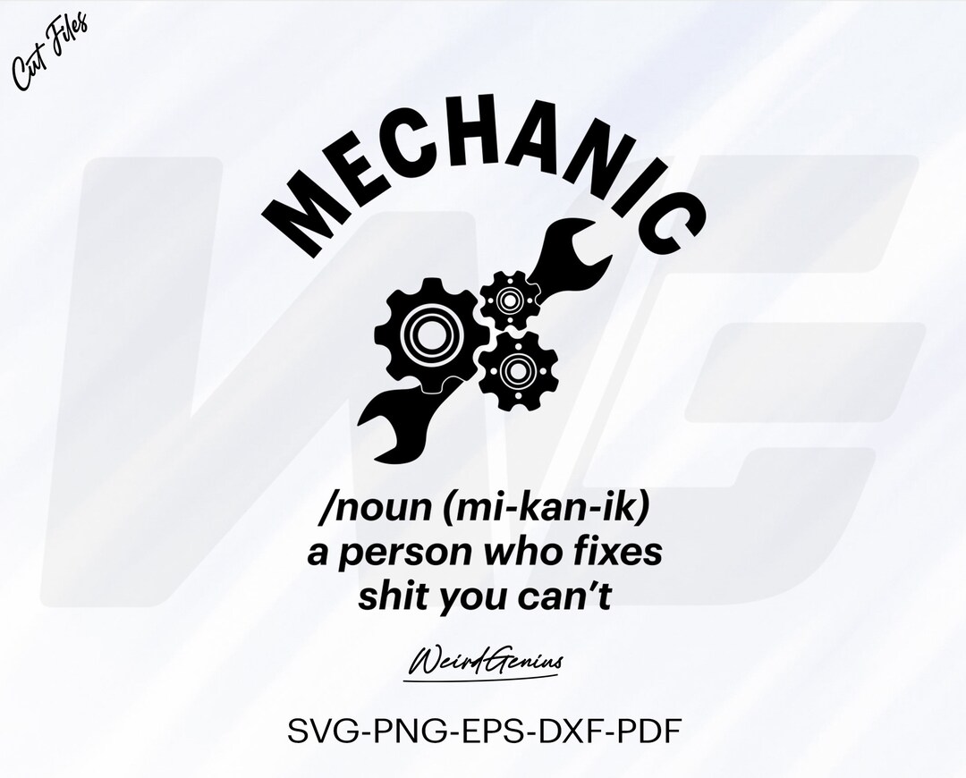 Mechanic Word Svg, Mechanic Svg, Mechanic Quote Svg, Mechanic Tshirt ...