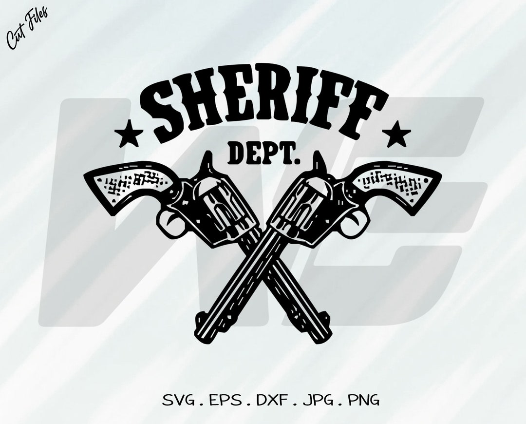 Revolver Crossing Svg, Sheriff Revolver, Sherrif SVG, Cut File for ...