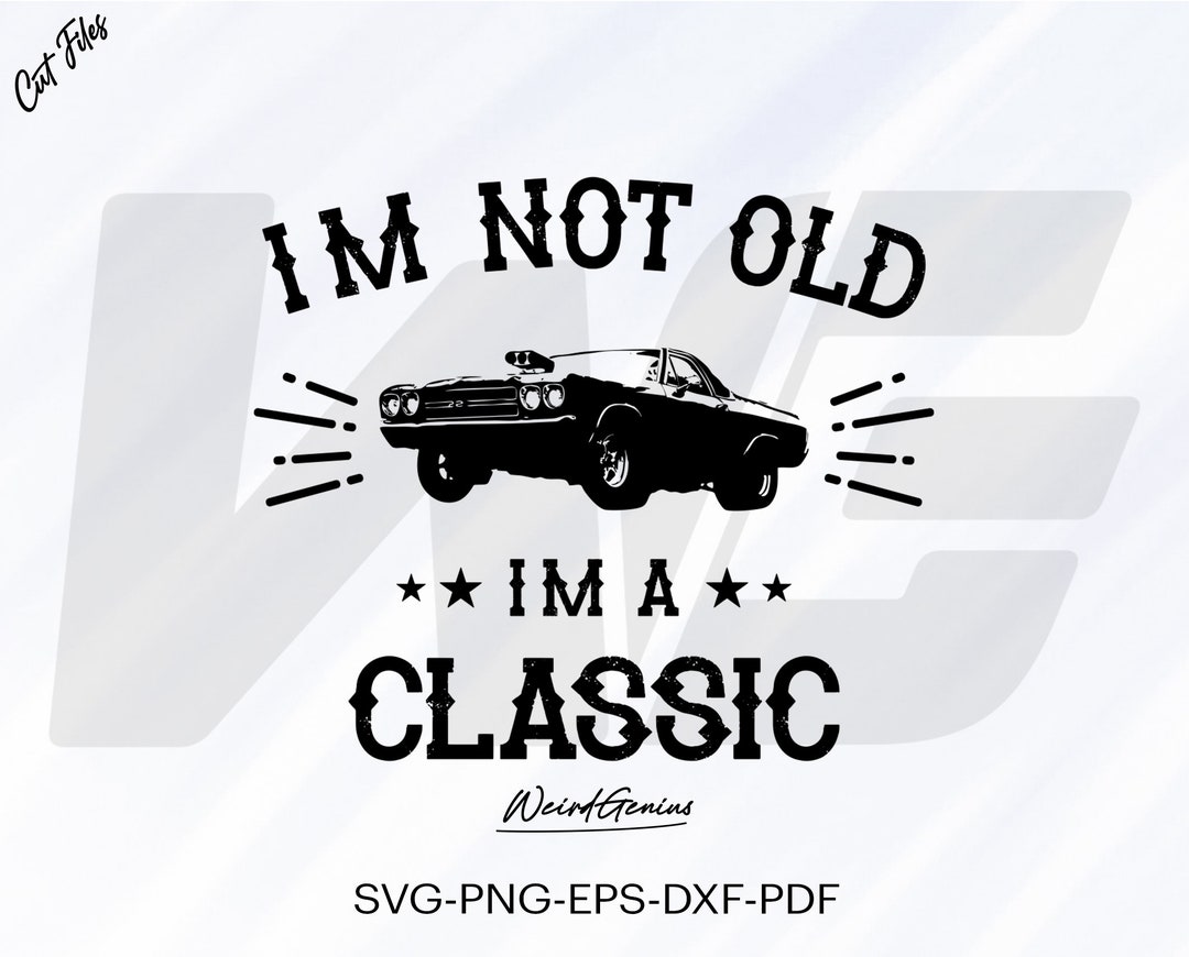 Car Svg, Classic Car Svg, Muscle Car Svg, Car Quote Svg, Car Tshirt ...