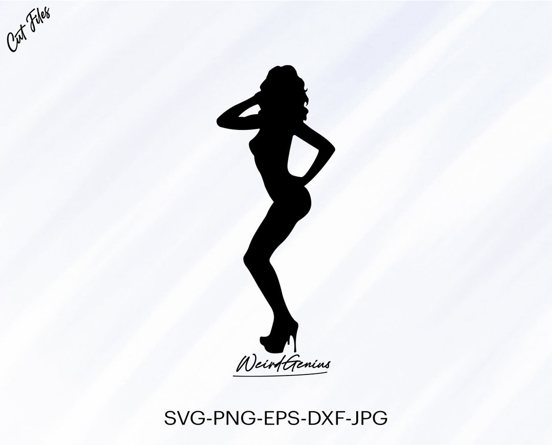 Sexy Girl Silhouette Svg Sexy Women Svg Sexy Svg Instant Etsy