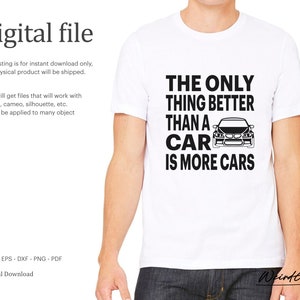 Car Shirt Svg, Car Quote Svg, Car Guy Svg, Car Lover Svg, Car Cut File ...
