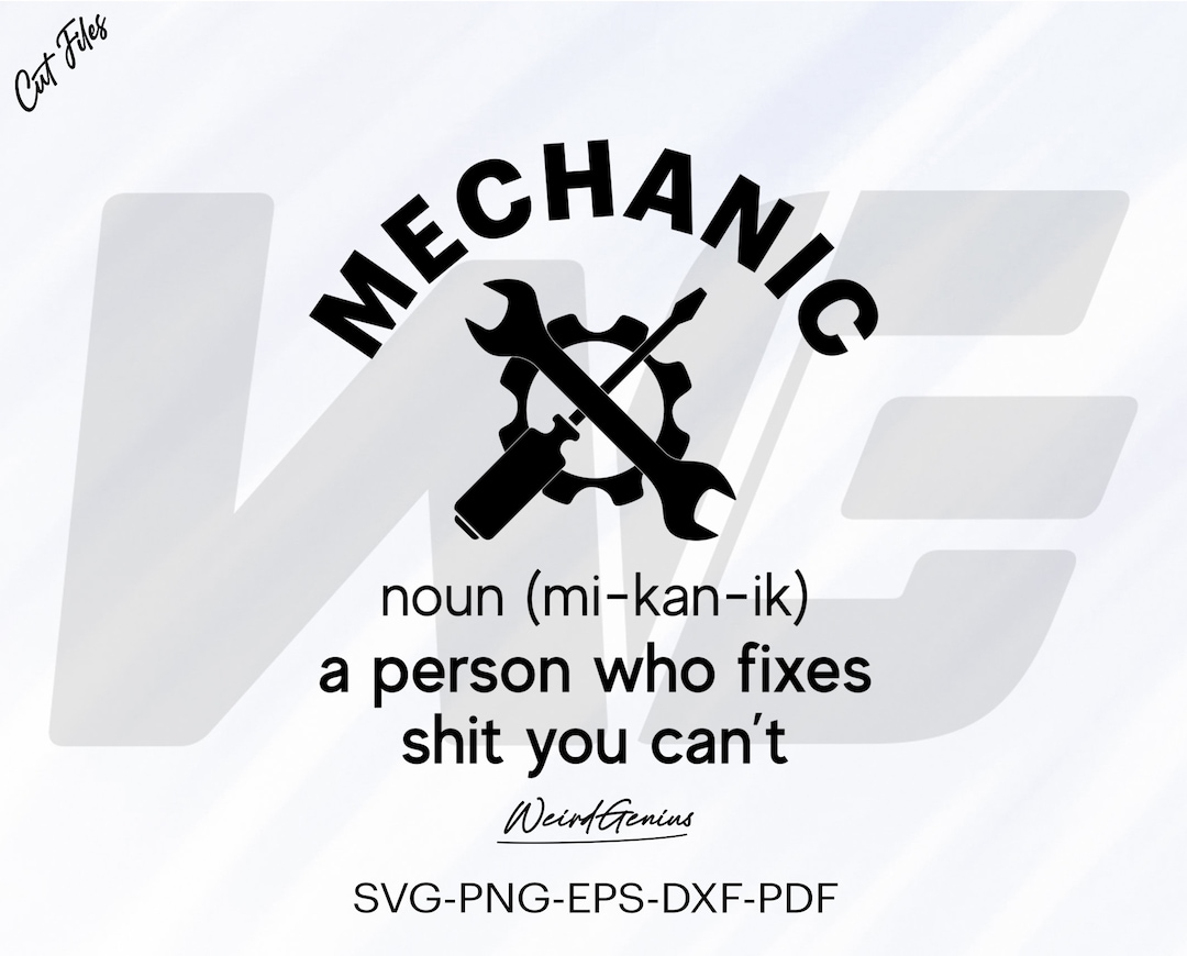 Mechanic Quotes Shirt Design Svg, Mechanic Svg, Mechanic Saying Svg ...