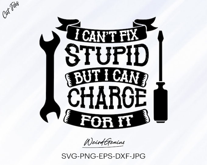 Mechanic Quotes Svg, Mechanic Svg, Mechanic Meme Svg, Dad Shirt Svg ...