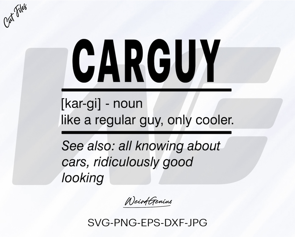 Car Guy Svg Car Quotes Svg Car Tshirt Design Svg Car Svg - Etsy