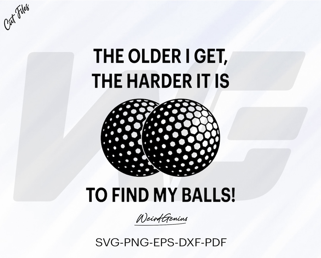 Golf Quote Svg, Golf Saying Svg, Golf Svg, Golfing Svg, Funny Golf ...