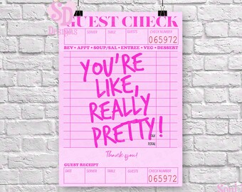 You're Like Really Pretty Guest Check Wall Decor Print - Etsy