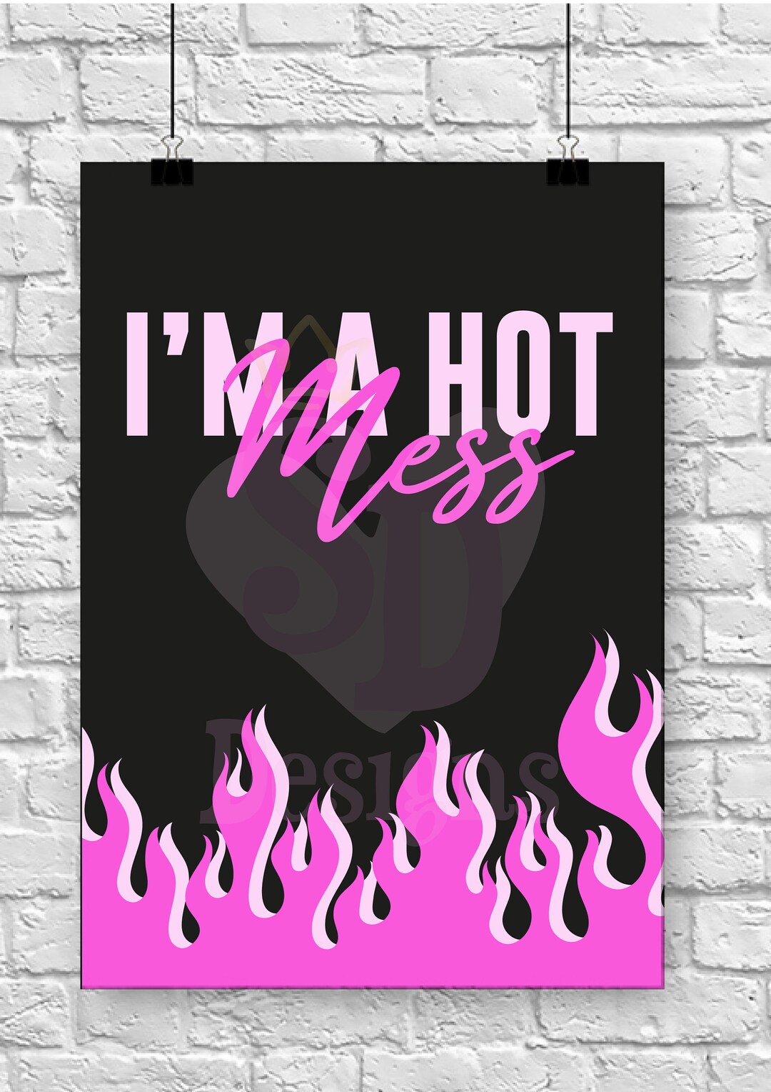 I'M A HOT MESS Illustration Wall Art Print for Framing Set A5 A4 A3 ...