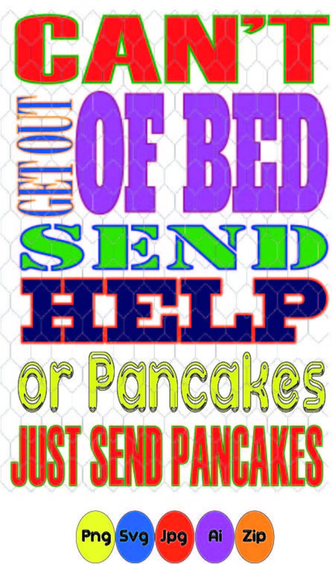 Cant Get Out of Bed Funny Quote Sublimation, Htv, Vinyl PNG, PNG, Svg ...