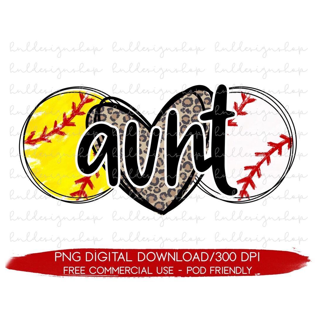 Baseball Aunt Png, Softball Aunt Png, Aunt of Both Png, Aunt Sports ...