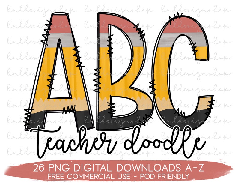 Pencil Doodle Letter Png, Teacher Font Png, Back to School Sublimation ...
