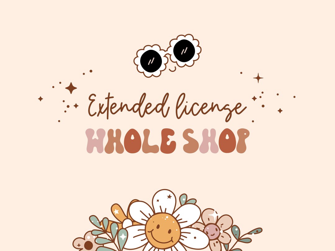 Extended License for the Whole Shop - Etsy