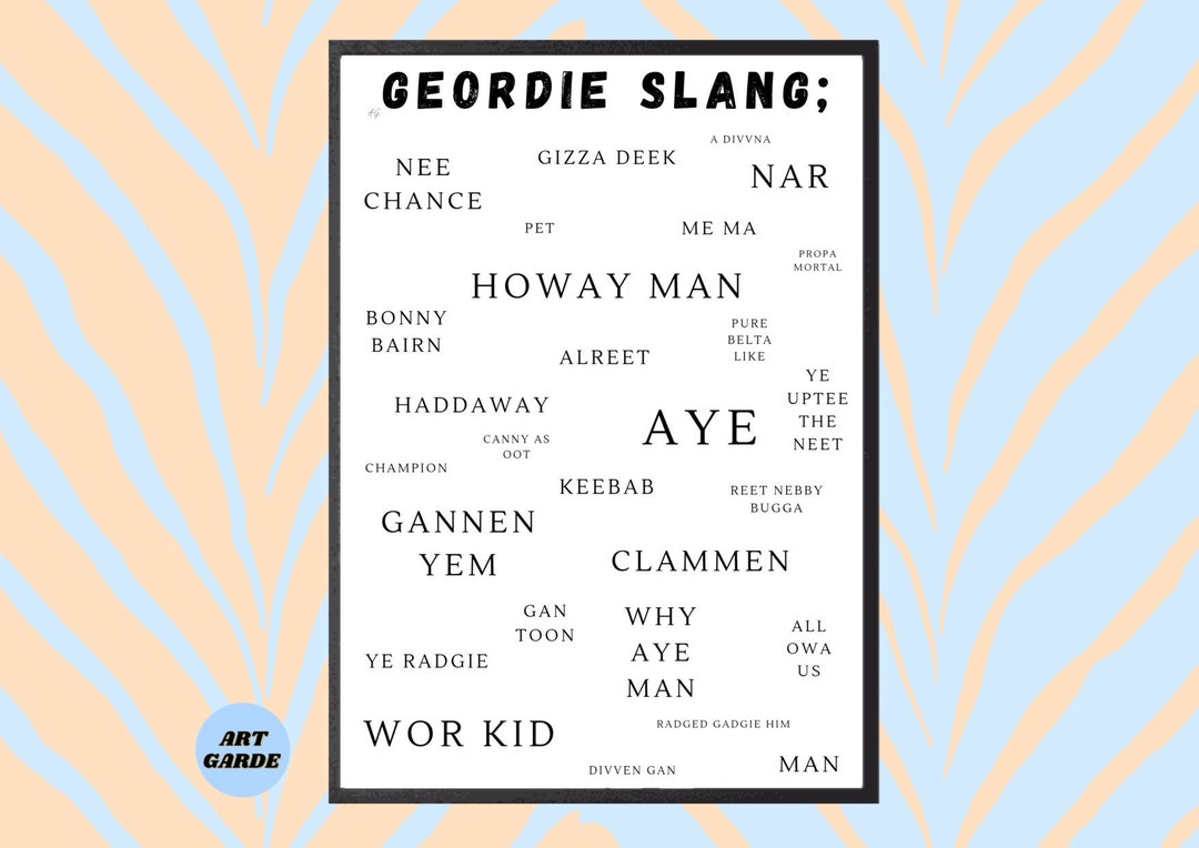 A4 A3 Geordie Slang Paper Print frame Not Included North East Newcastle ...