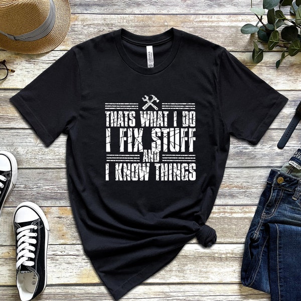 That's What I Do I Fix Stuff and I Know Things Svg - Etsy