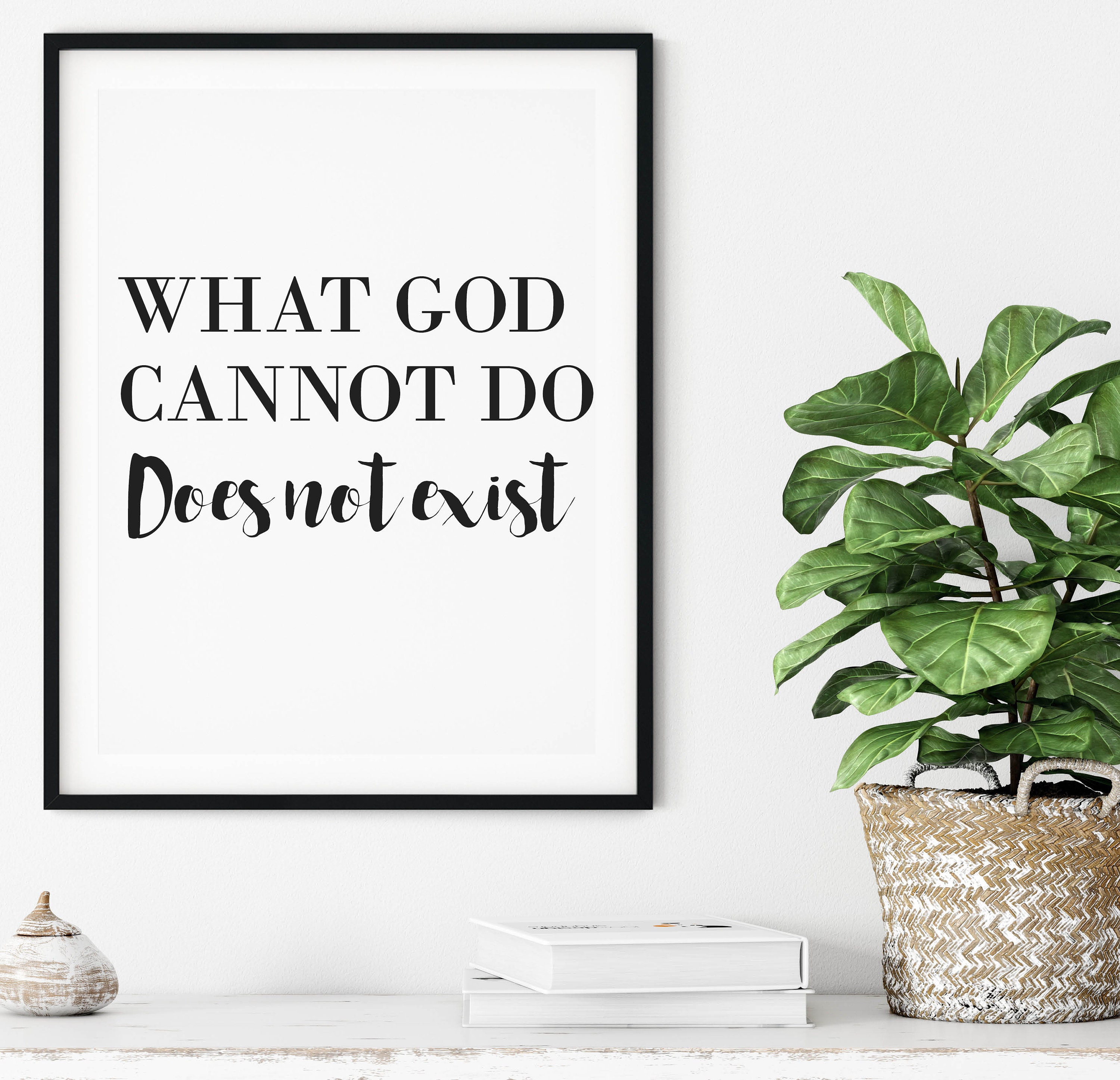 Christian Wall Art What God Cannot Do Does Not Exist Christian Frames ...