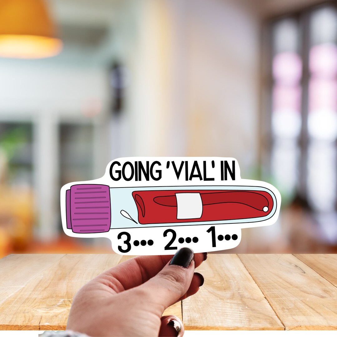 Going Vial Sticker, Ved Med Gift, Vet Med Stickers, Funny Vet Sticker ...