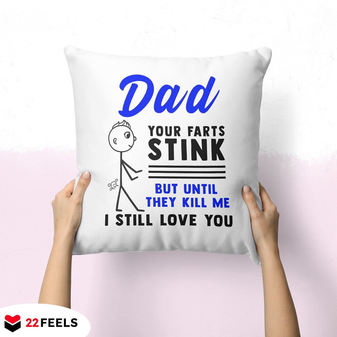 Dad Gift Mens Pillow Your Farts Stink Fathers Day Birthday to - Etsy