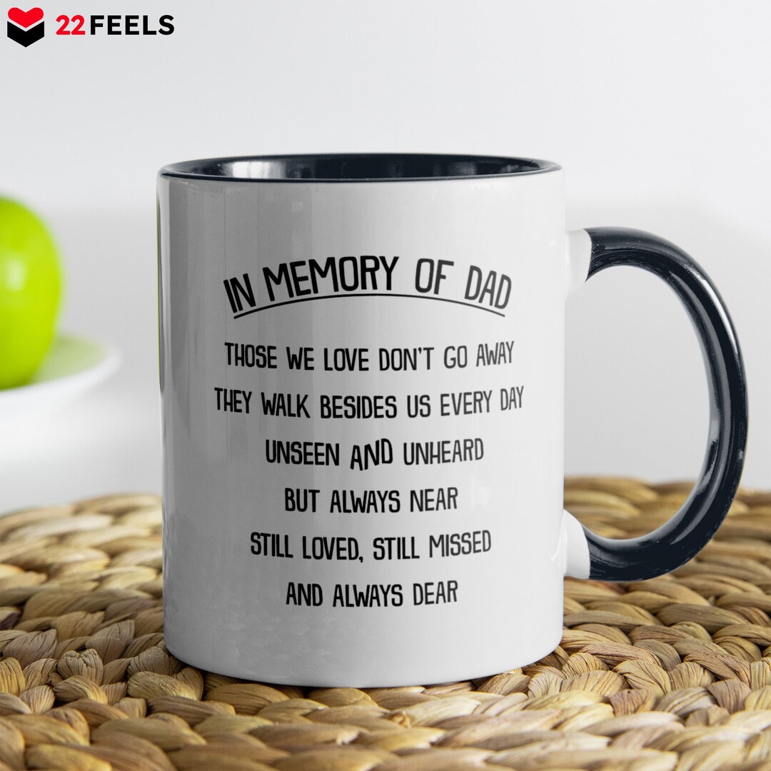 Loss of Dad Gift, Sympathy, Father Memorial Coffee Mug, Grief ...