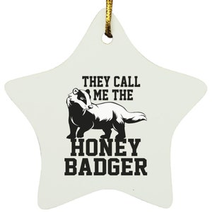 Funny Honey Badger Ornament Team Honey Badger Christmas Ornament for ...