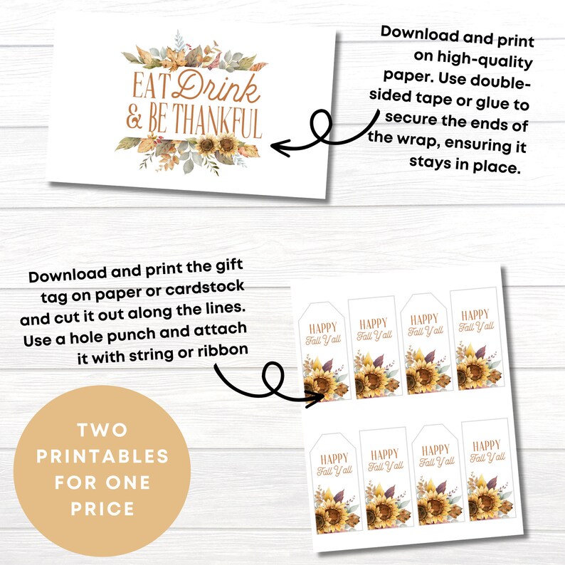 Sunflower Wine Wrap & Gift Tags Printable, Eat Drink Be Thankful Wine ...