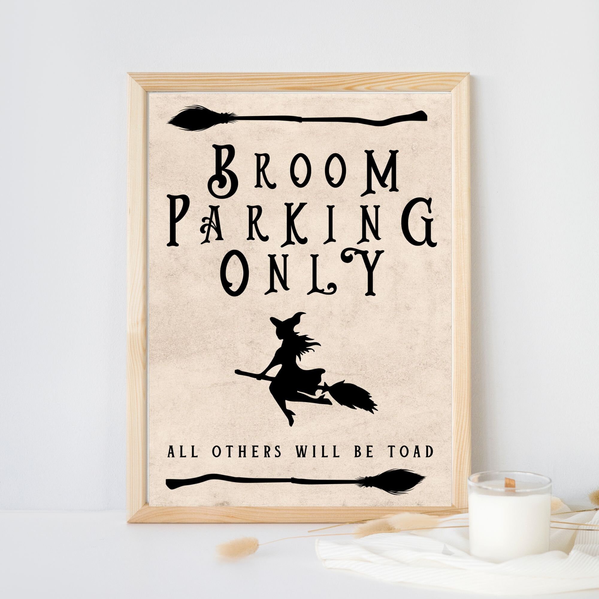 Halloween Art Printable Broom Parking Only All Others Will Be Toad ...