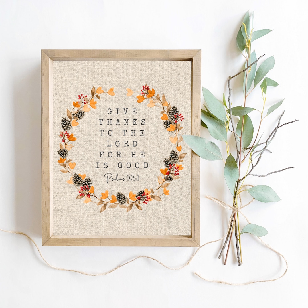 Give Thanks to the Lord Wall Art Printable, Autumn Scripture Print ...