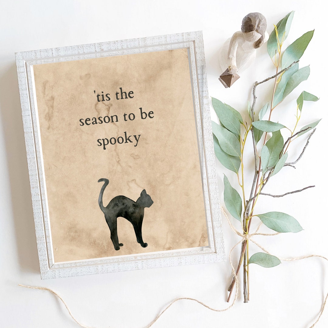 Tis the Season to Be Spooky Halloween Printable Wall Art Digital ...
