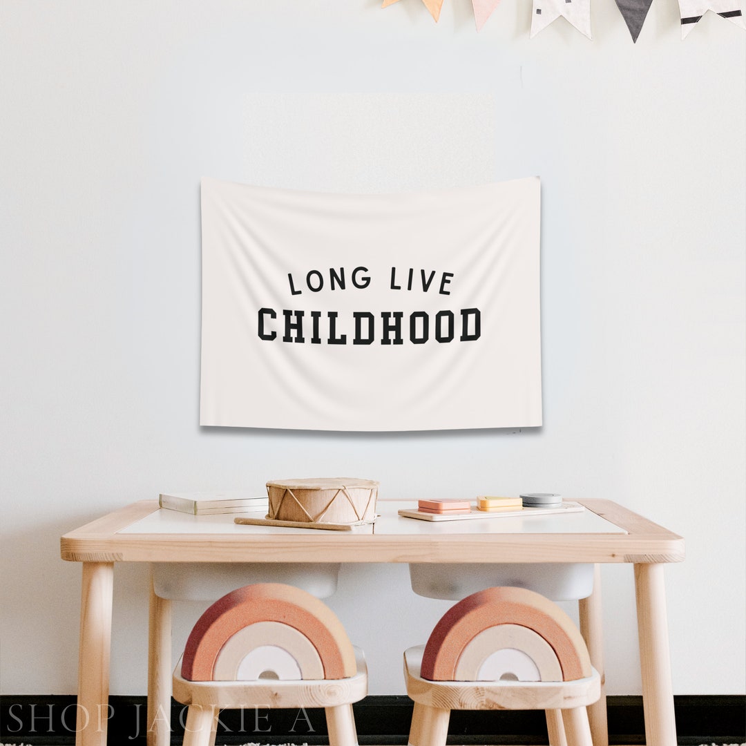 Long Live Childhood Banner, Kids Room Wall Decor, Playroom Decor, Boy ...