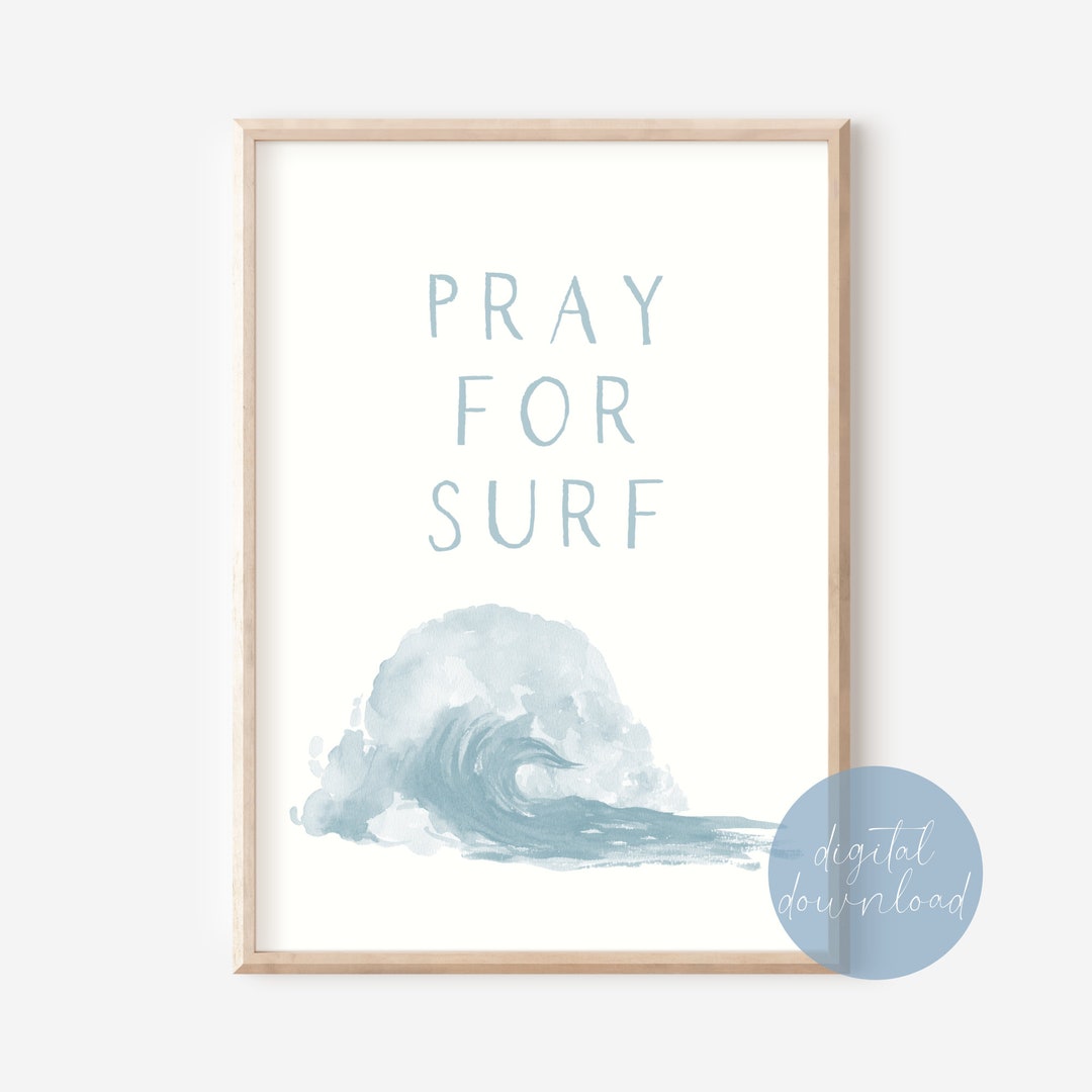 Pray for Surf Wall Art Printable, Nursery Wall Prints, Nursery Decor ...