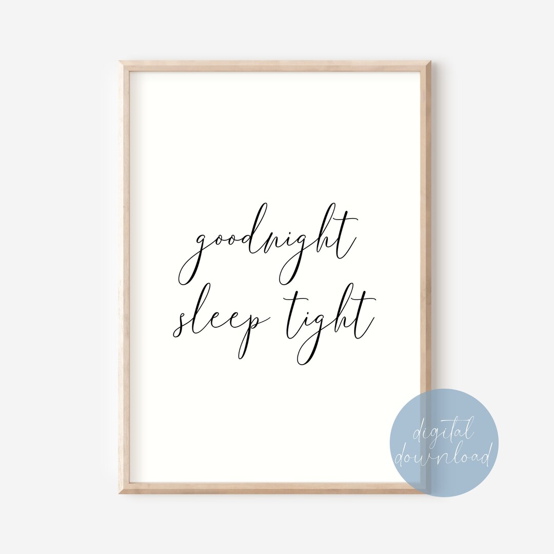 Goodnight Sleep Tight Quote Nursery Wall Art Print | Kids Room Print ...