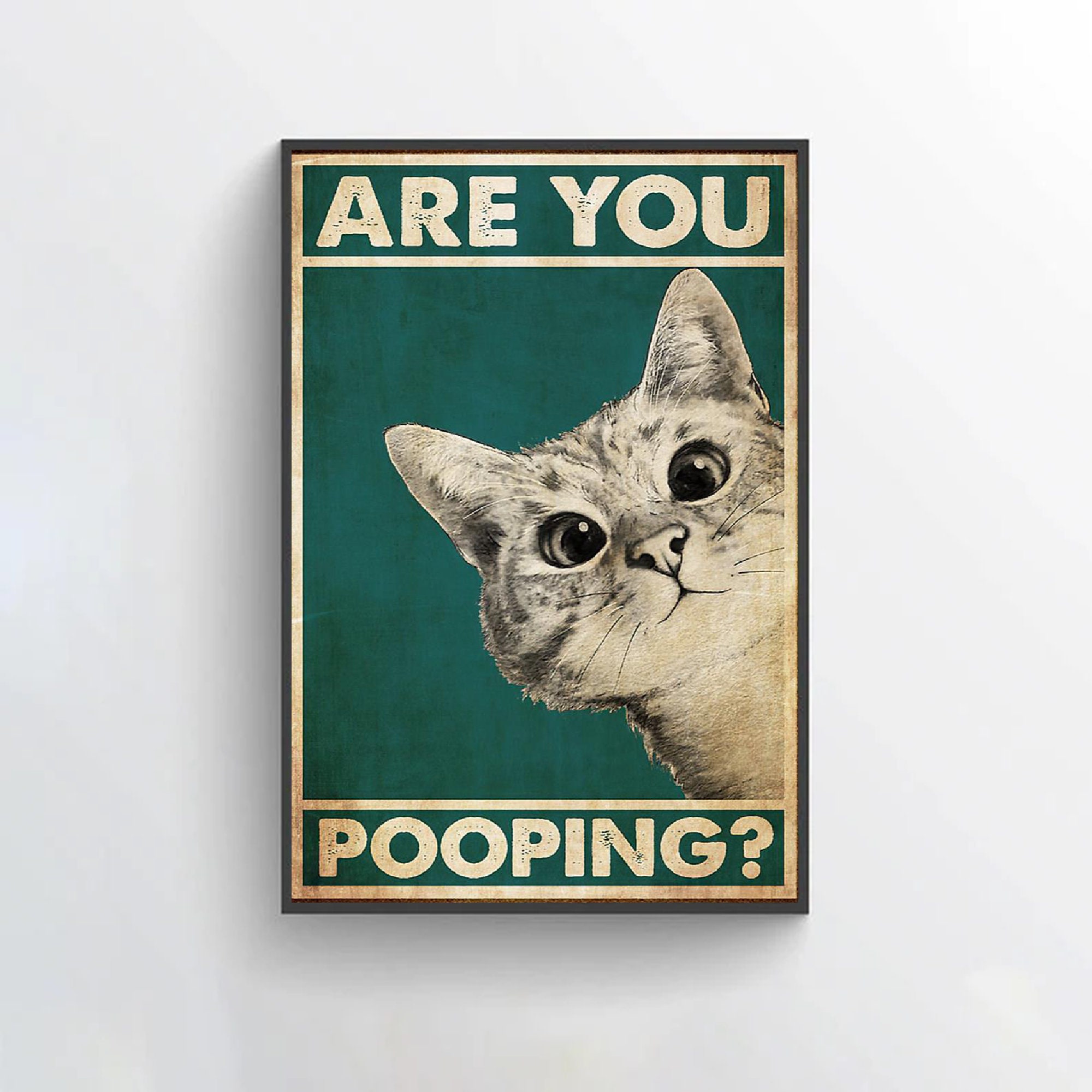 Are You Pooping Poster, Bathroom Art