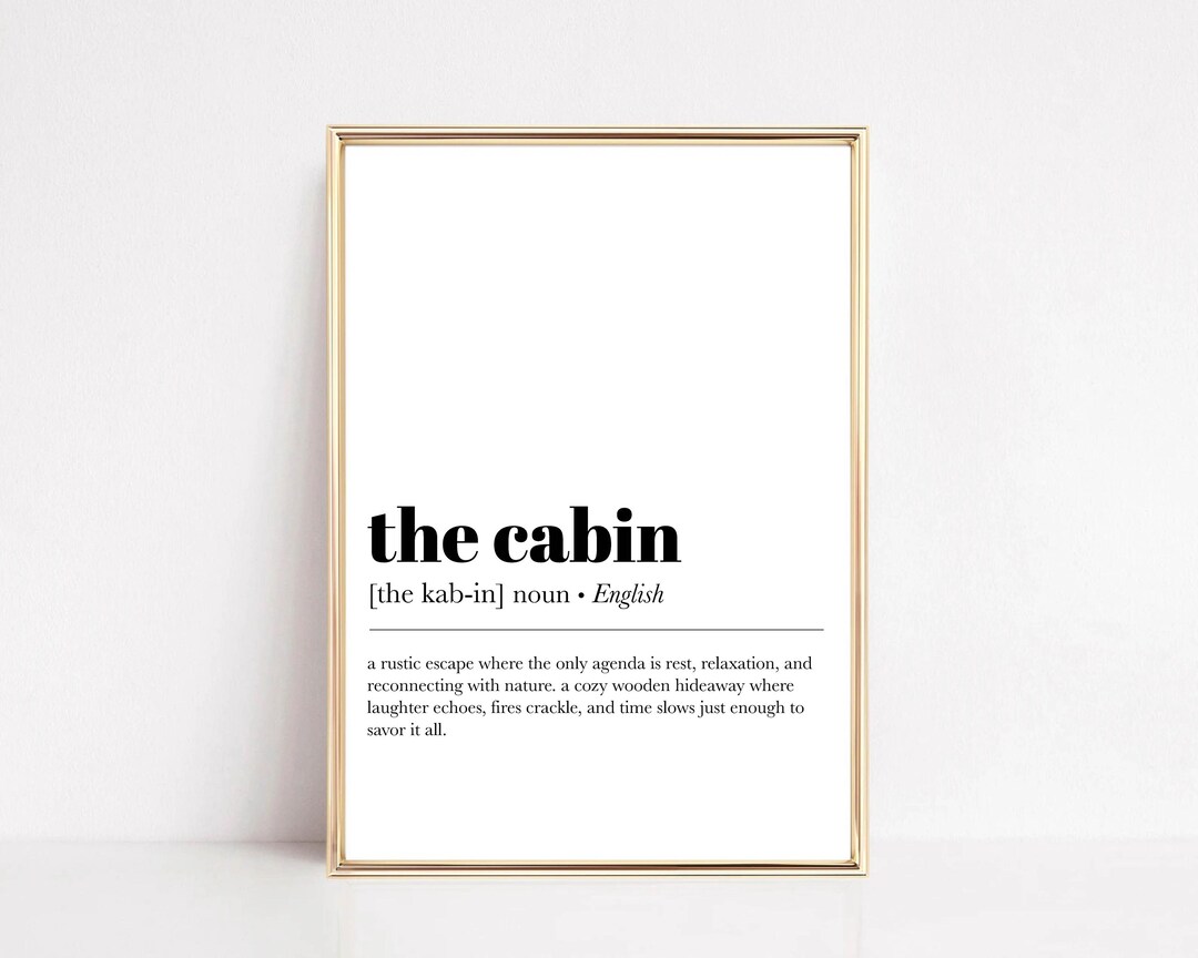 The Cabin Definition Print, Cabin Wall Art, Log Cabin Decor, Typography ...