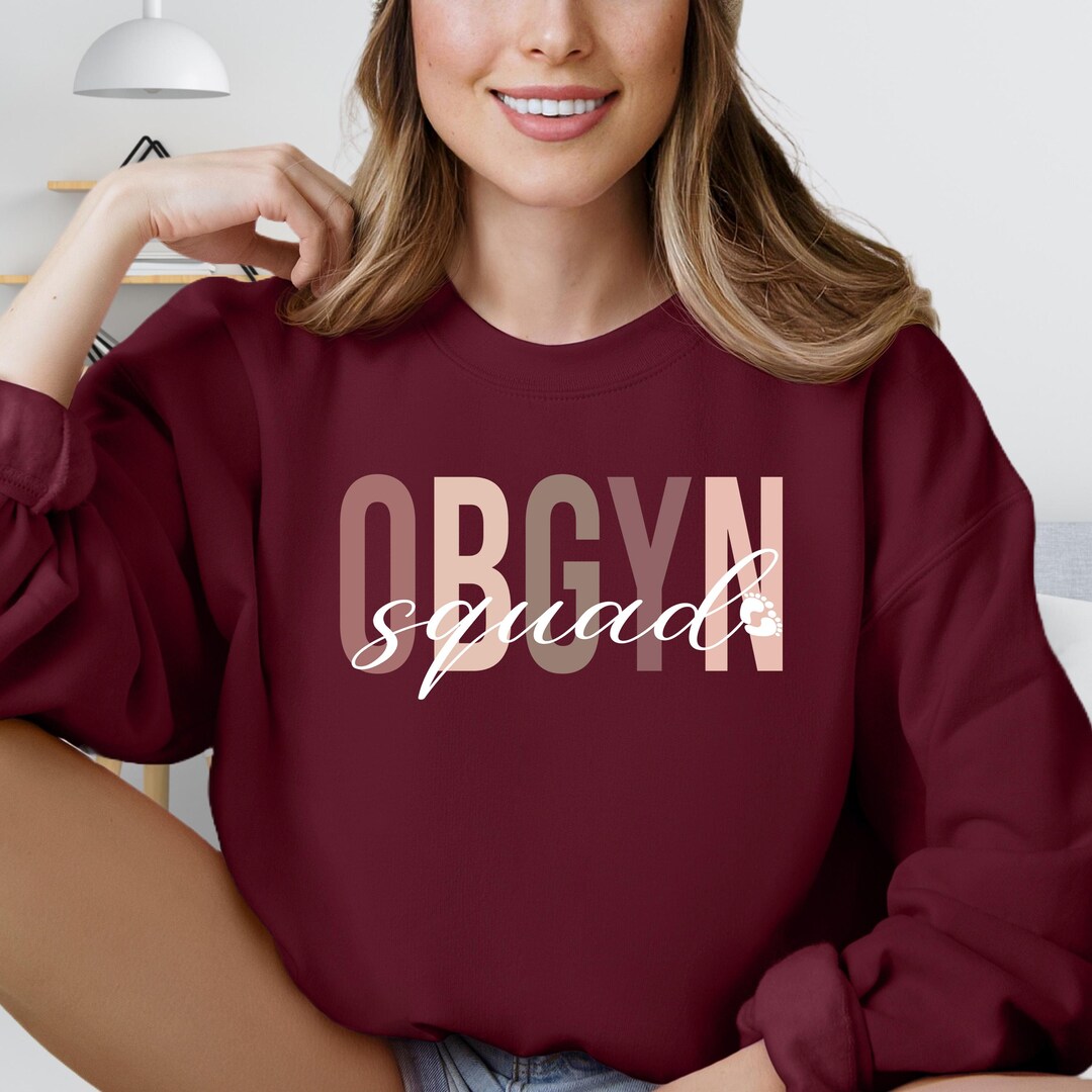 OBGYN Squad Sweatshirt, Gynecologist Nurse Workplace Apparel - Etsy