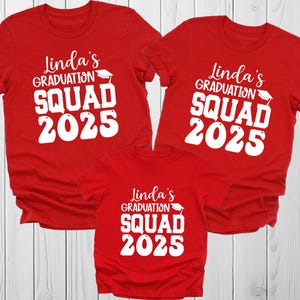 Custom Graduation Squad Shirts, Family of Graduate Shirts, Graduate ...