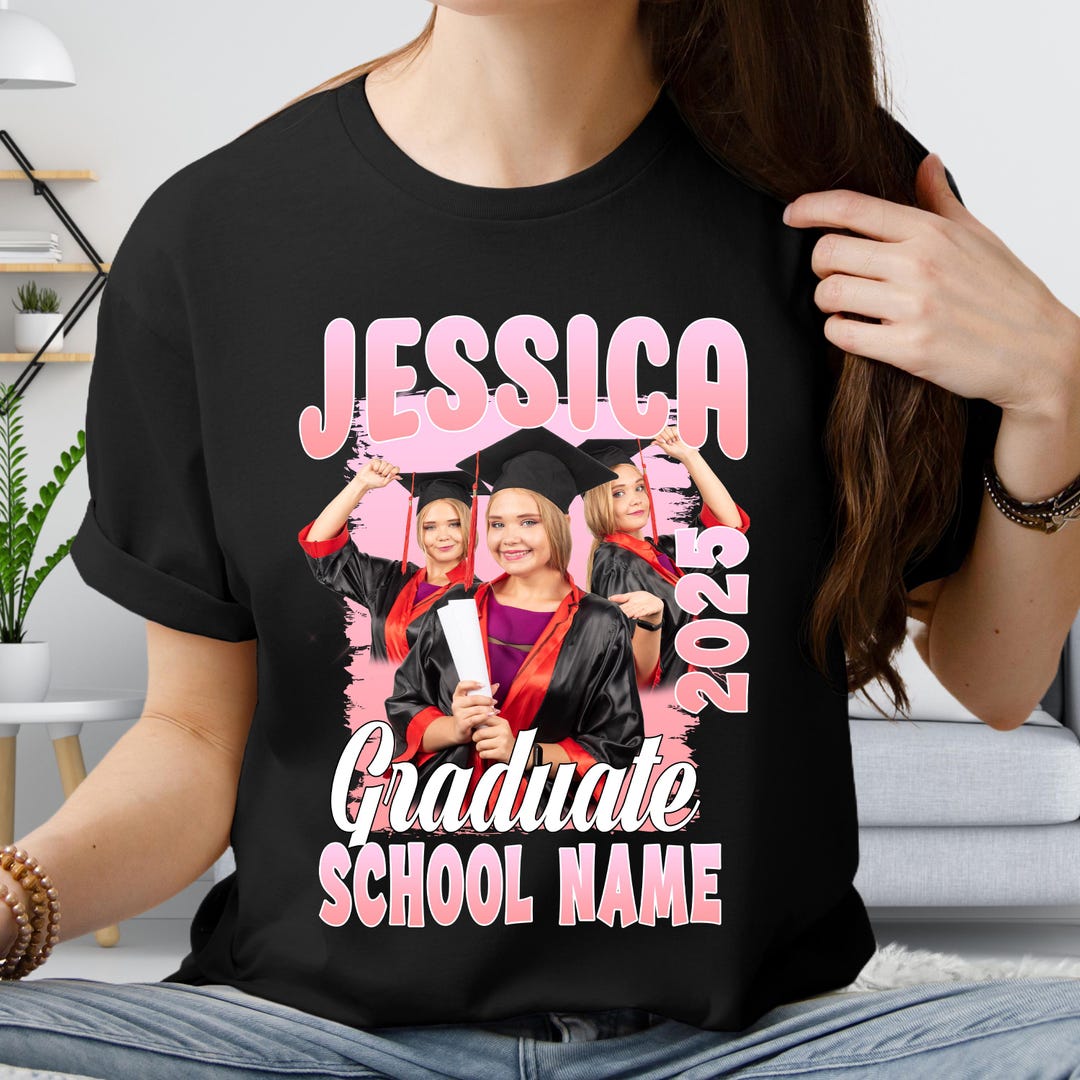 Custom Graduation Shirt, Graduate Tee, Senior Class 2025 Shirt, Custom ...