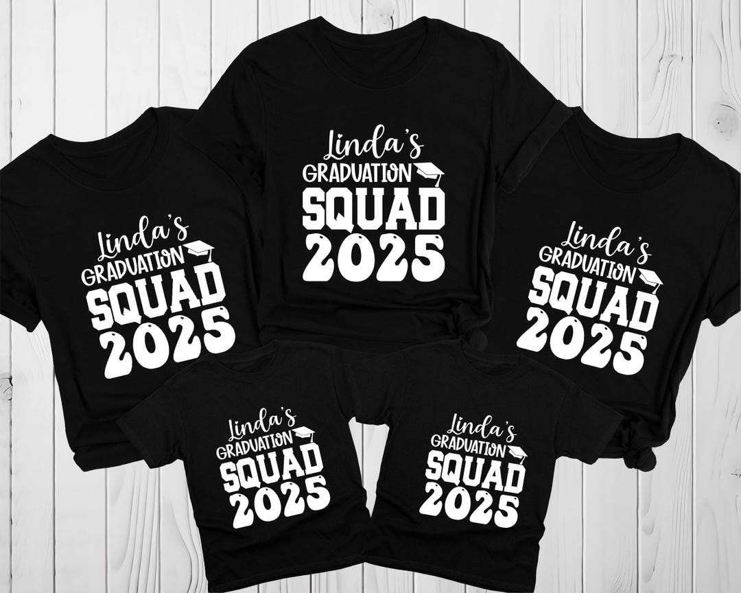 Custom Graduation Squad Shirts, Family of Graduate Shirts, Graduate ...
