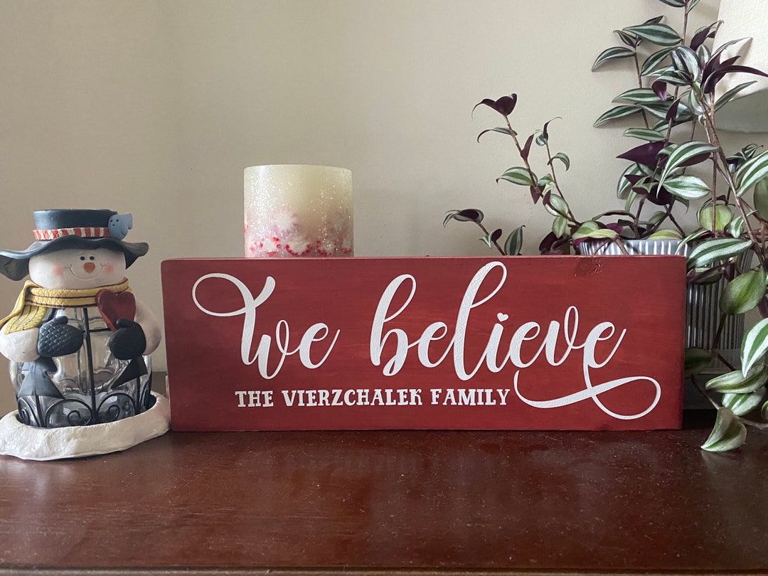 We Believe Sign | Christmas Sign | Wood Sign | Holiday Decor | Custom ...